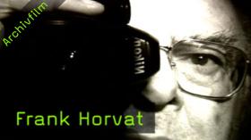 Frank Horvath im Interview über sein Lebenswerk